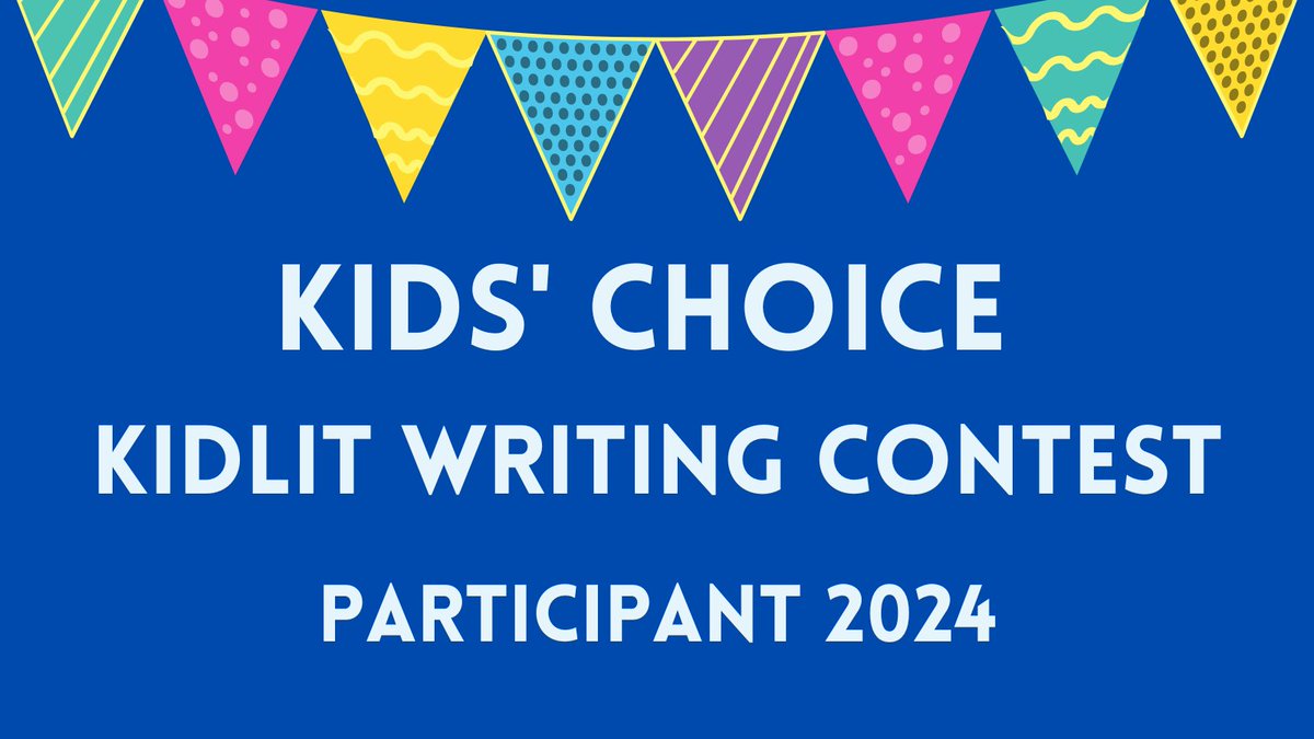 Kid's Choice Kidlit Writing Contest - Melissa Johnston Miles